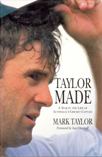 Cricketbooks.com.au | Taylor, Mark - Taylor Made, signed by Mark